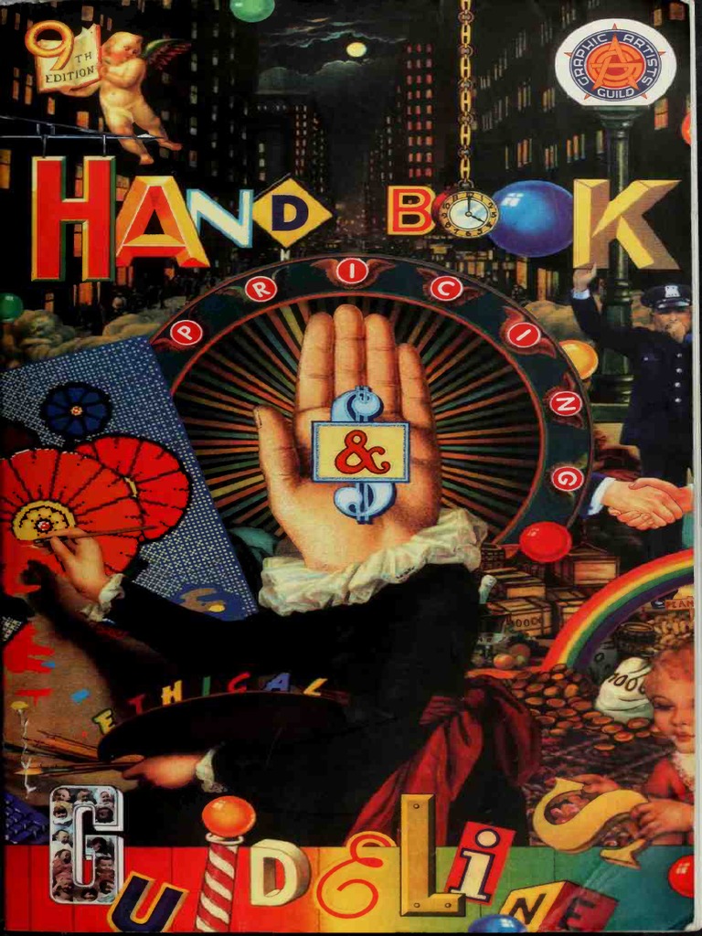 Graphic Artists Guild Handbook of Pricing and Ethical Guidelines (9th ...