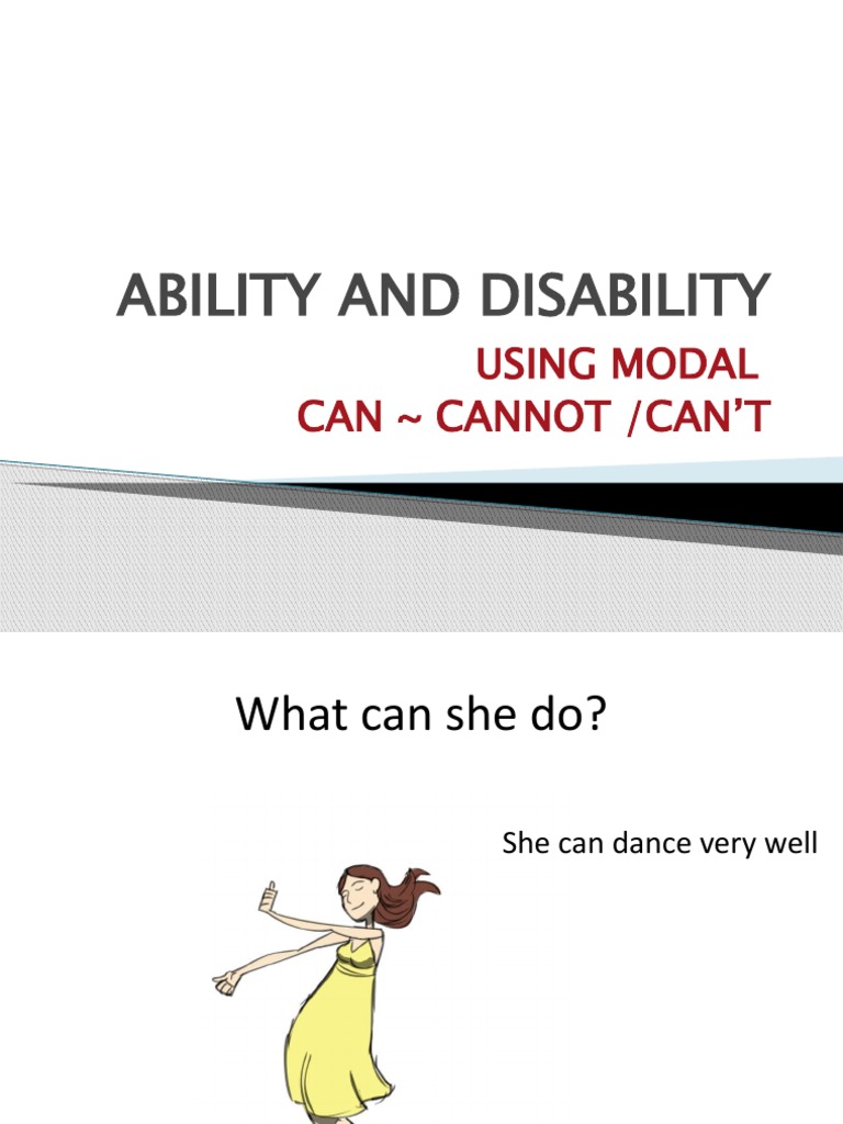 Ability and Disability: Using Modal Can Cannot /Can'T | PDF
