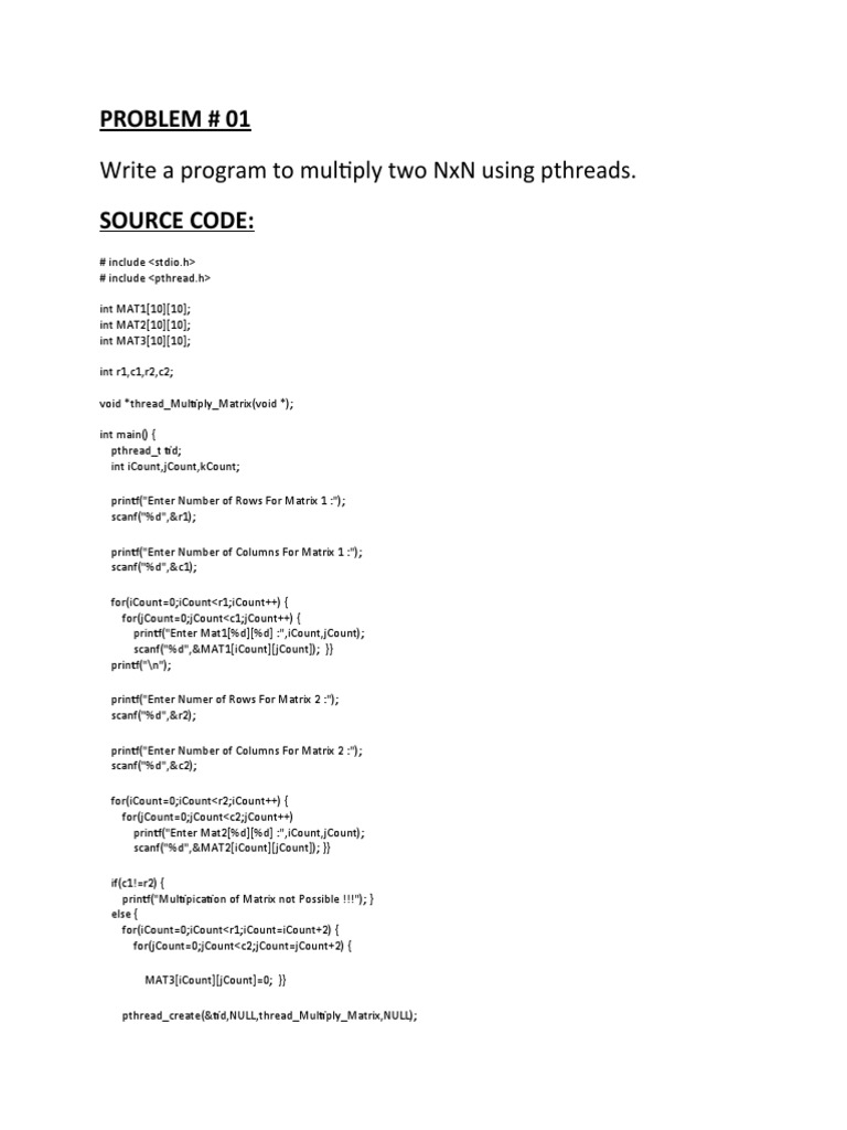Write A Program To Multiply Two NXN Using Pthreads.: Problem # 01 | PDF