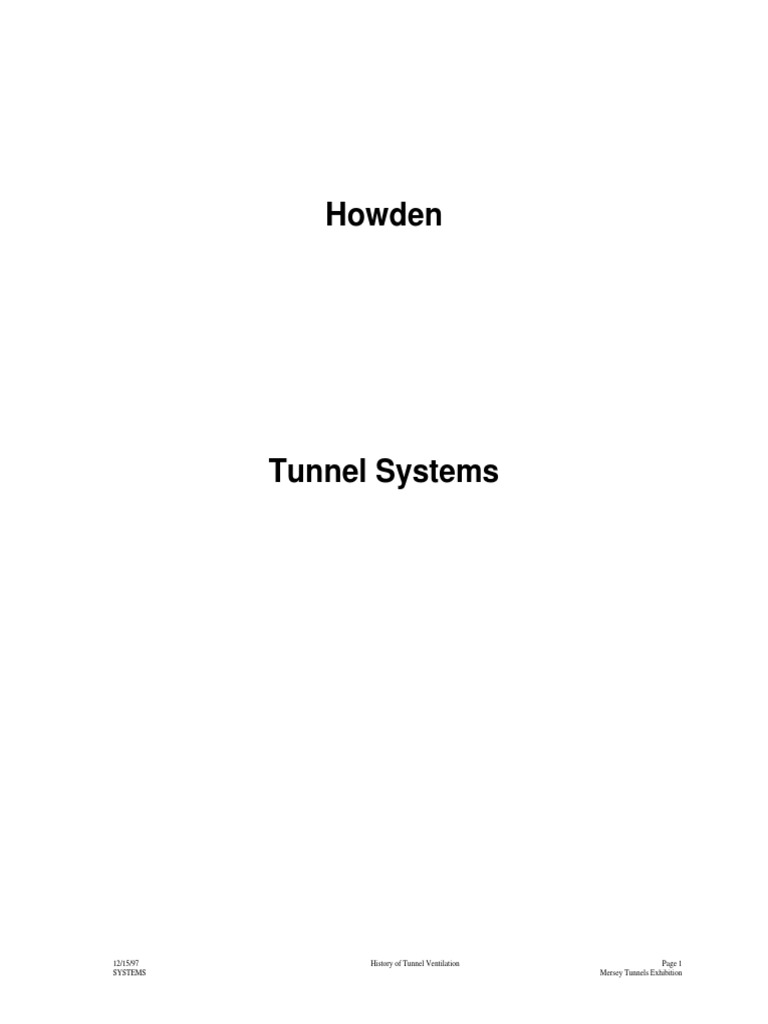 Howden: 12/15/97 History of Tunnel Ventilation Systems Mersey Tunnels ...