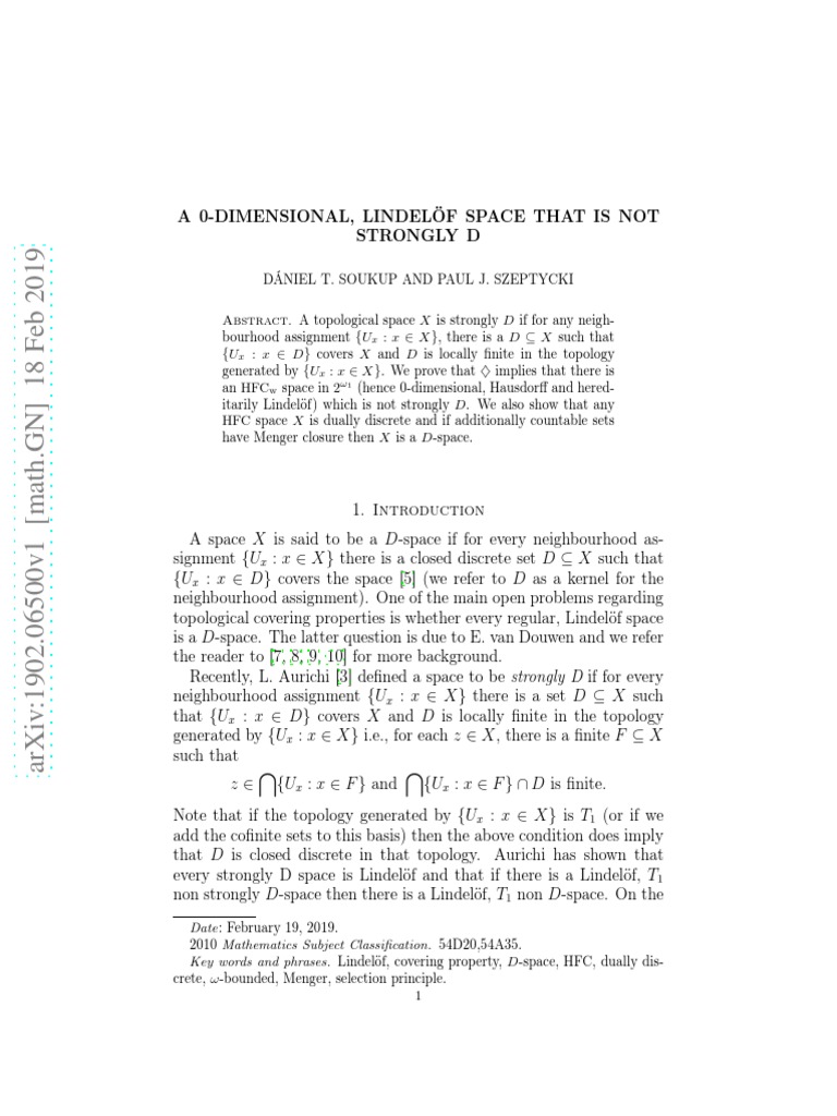 A 0-Dimensional, Lindelof Space That Is Not Strongly - Daniel Soukup ...