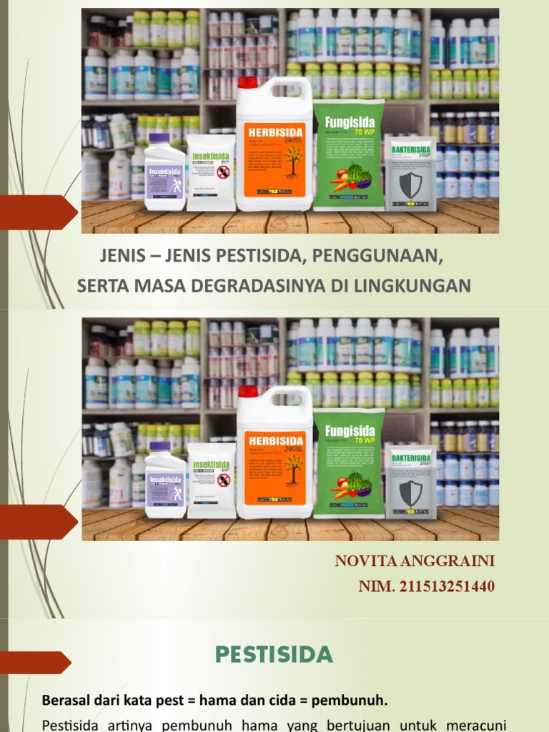 Materi 2 Dan 3 Jenis - Jenis Pestisida, Penggunaannya, Serta Masa ...