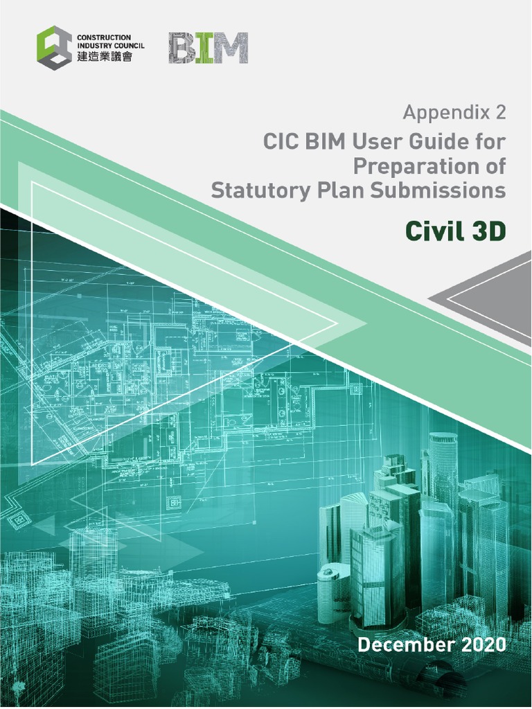 Appendix 2 CIC BIM User Guide For Preparation of Statutory Plan Submissions Civil 3D Dec2020 ...