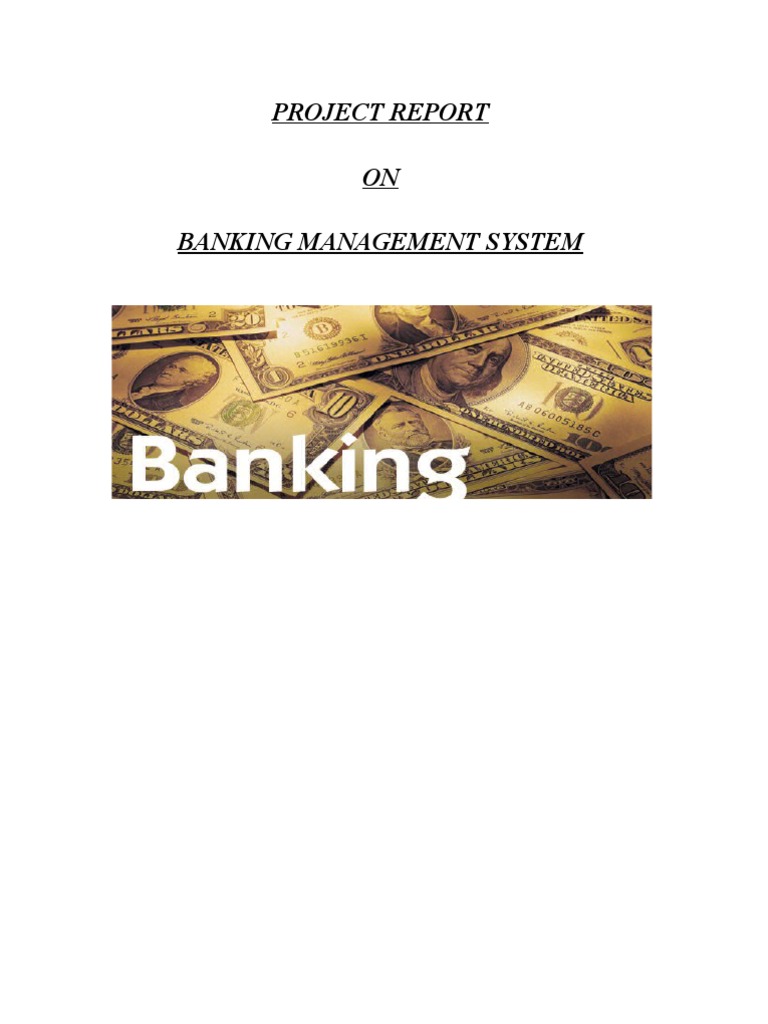 Banking Management System Project Report | PDF | Sql | Microsoft Sql Server