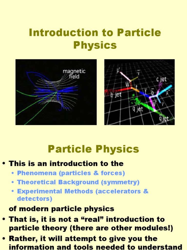 An Introduction to the Fundamental Particles and Forces of Nature Revealed Through the History ...