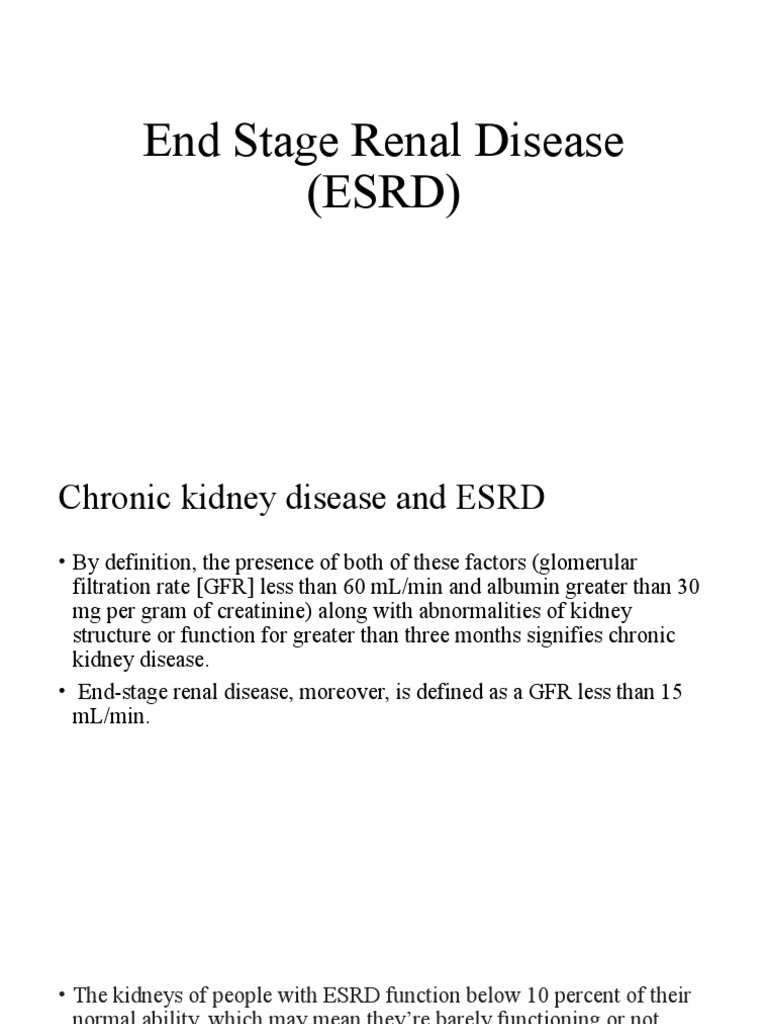 End Stage Renal Disease (ESRD) | PDF | Chronic Kidney Disease | Creatinine