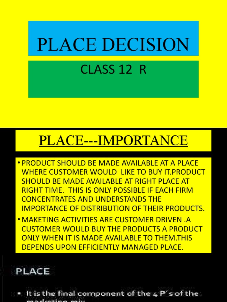 Place Decision | PDF | Marketing | Business