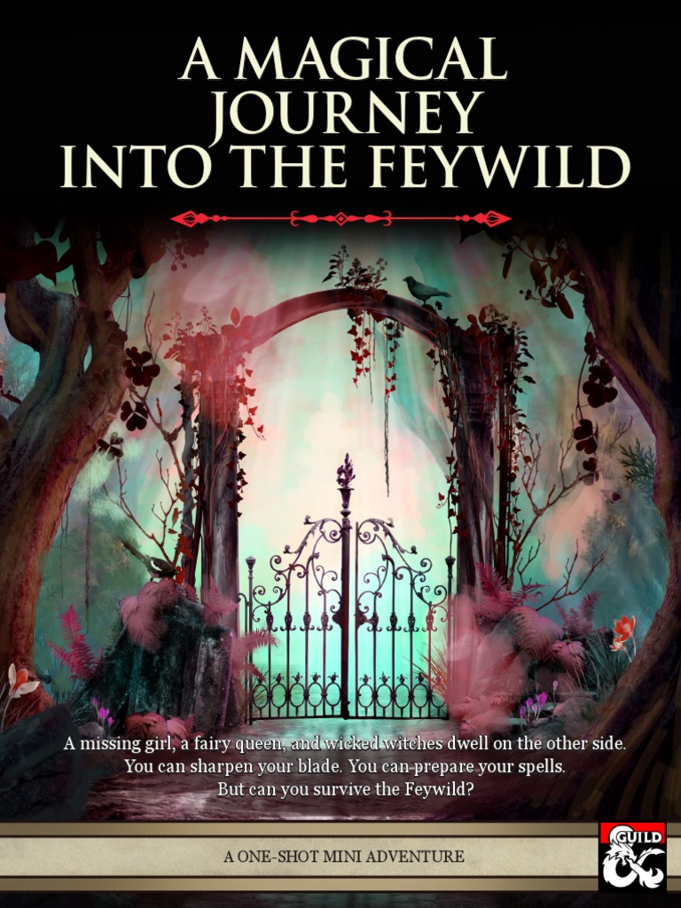 A Magical: A Magical Journey Journey Into The Feywild Into The Feywild ...