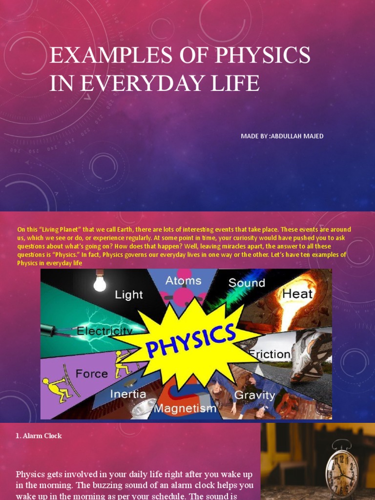 Examples of Physics in Everyday Life: Made By:Abdullah Majed | PDF ...