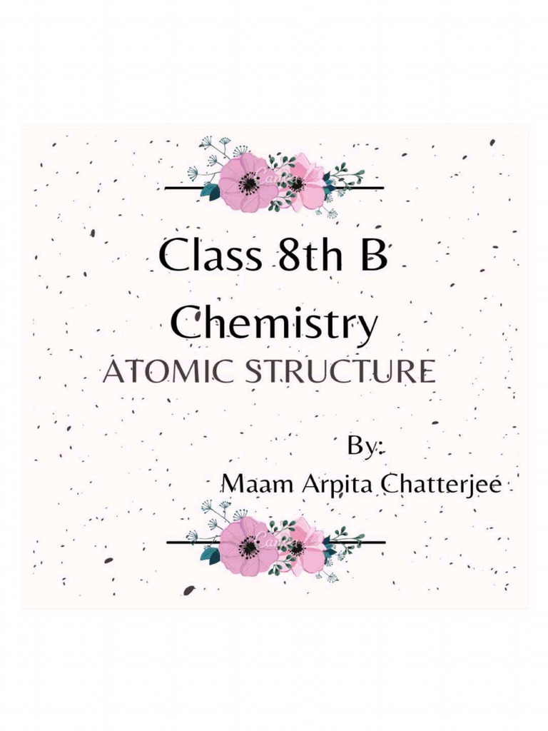 Atomic Structure Class 8 | PDF