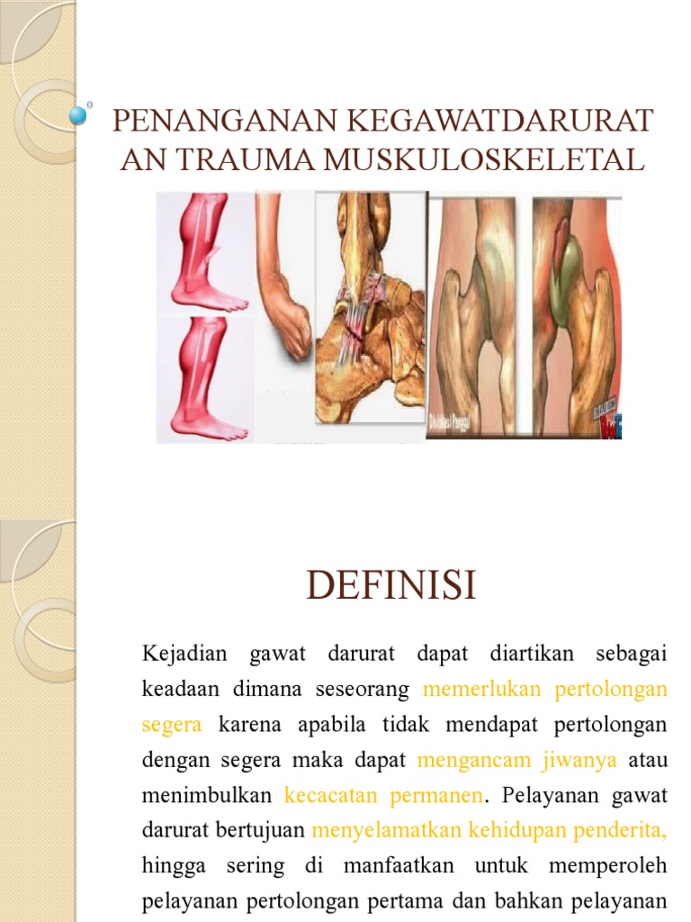 6 PPT Penanganan Kegawatdarurat An Trauma Muskuloskeletal | PDF