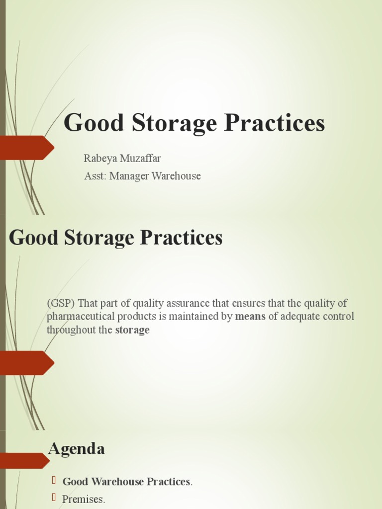 Good Storage Practices: Rabeya Muzaffar Asst: Manager Warehouse | PDF ...