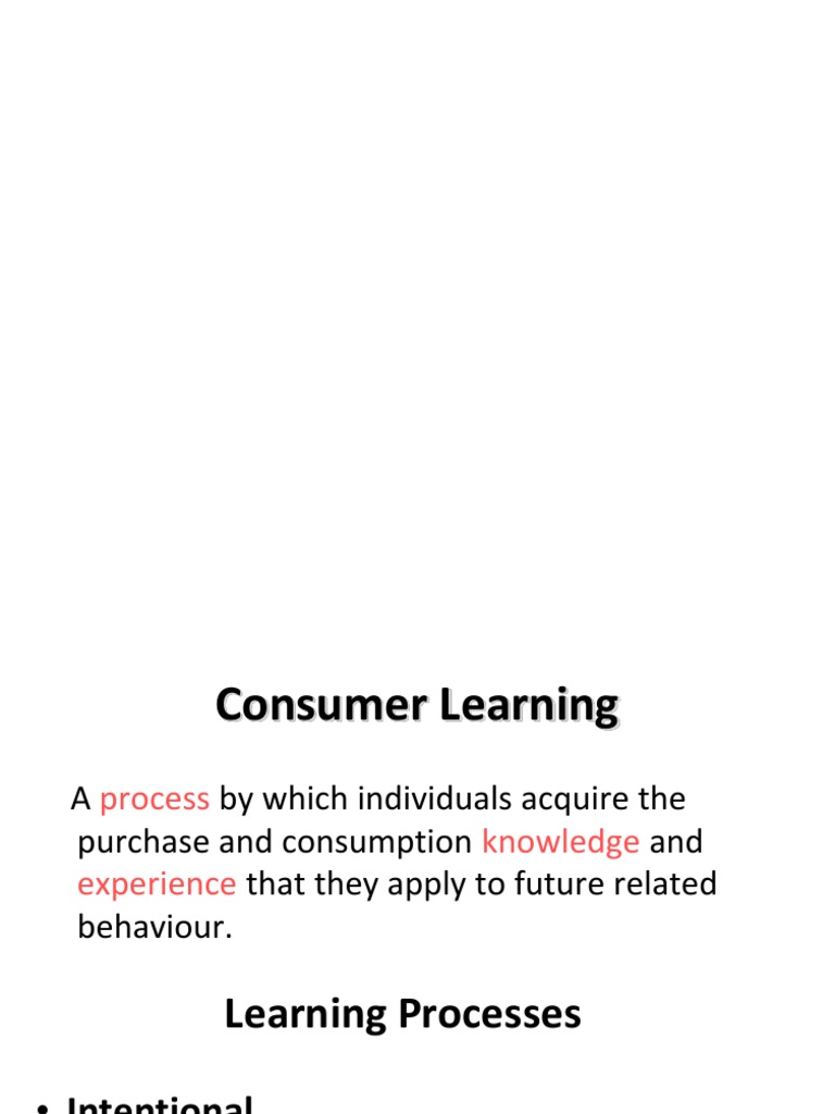 Consumer Behaviour Learning | PDF | Learning | Reinforcement