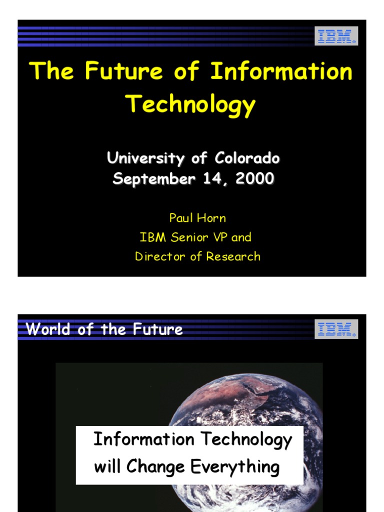 The Future of Information Technology: University of Colorado September ...