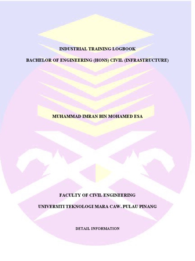 Industrial Training Logbook Bachelor of Engineering (Hons) Civil ...
