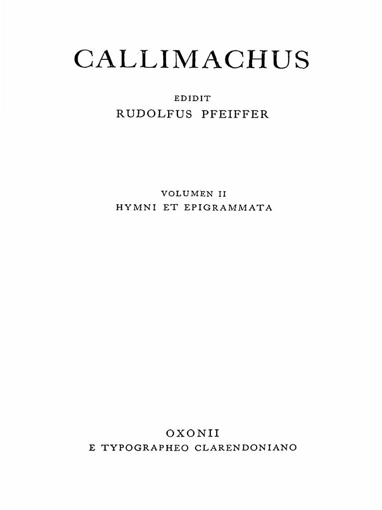 (Scriptorum Classicorum Bibliotheca Oxoniensis - Oxford Classical Texts) Pfeiffer, R. (Ed ...