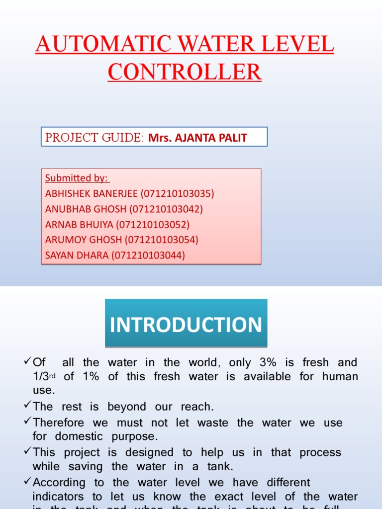 Automatic Water Level Controller: Project Guide: Mrs. Ajanta Palit ...