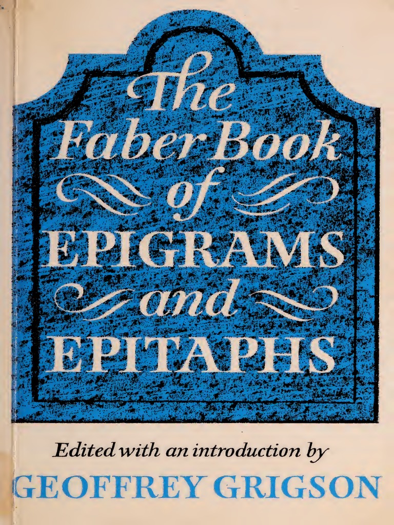 The Faber Book of Epigrams and Epitaphs | PDF | Poetry