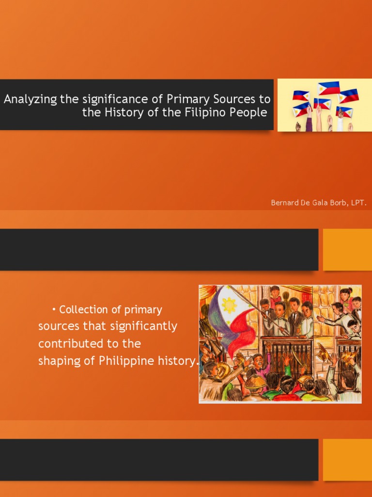 Analyzing The Significance of Primary Sources To The History of The ...