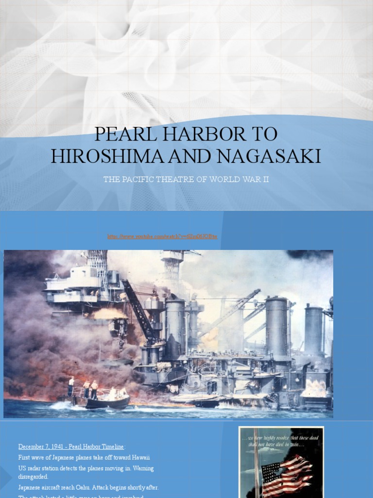 Pearl Harbor To Hiroshima and Nagasaki | PDF | Pacific War | Attack On ...