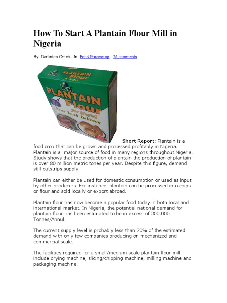 How To Start A Plantain Flour Mill in Nigeria | PDF | Foods | Flour