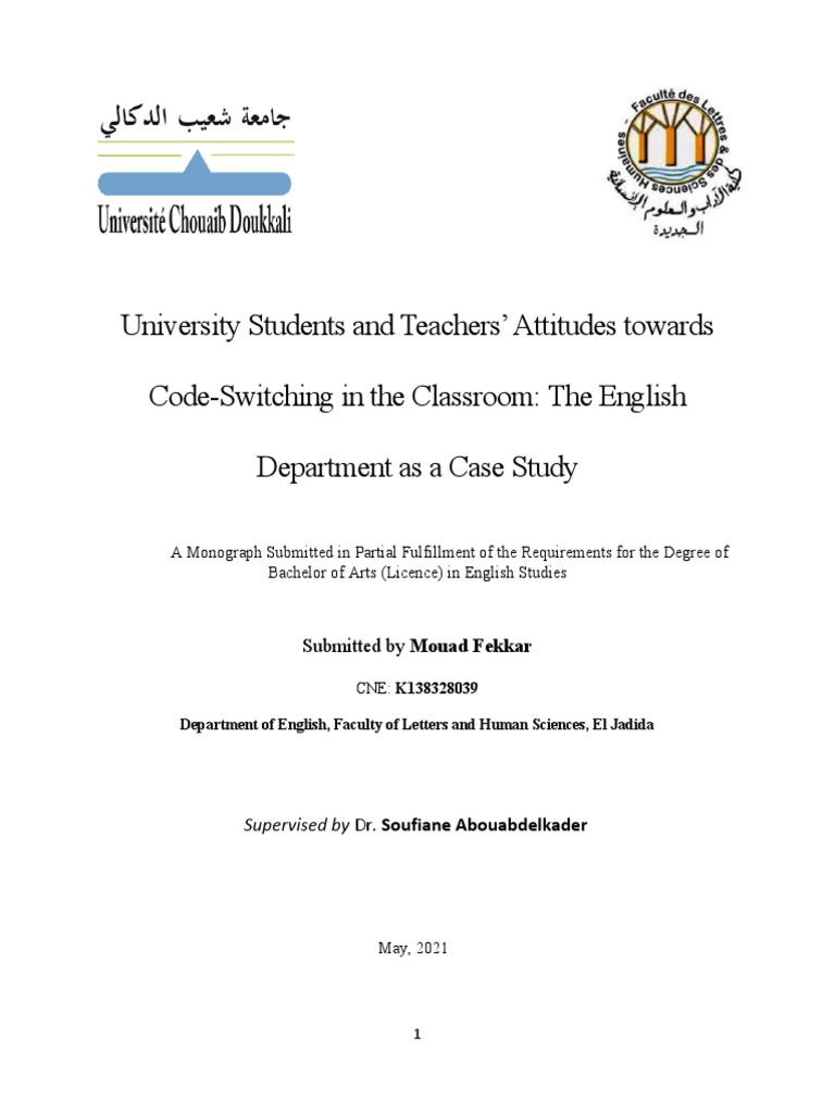 University Students and Teachers' Attitudes Towards Code-Switching in The Classroom: The English ...