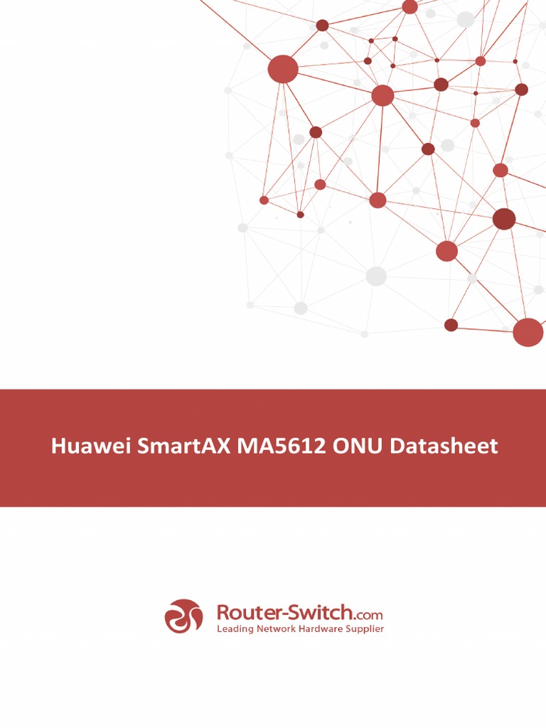 Huawei MA5612 ONU Datasheet | PDF | Fiber To The X | Power Supply