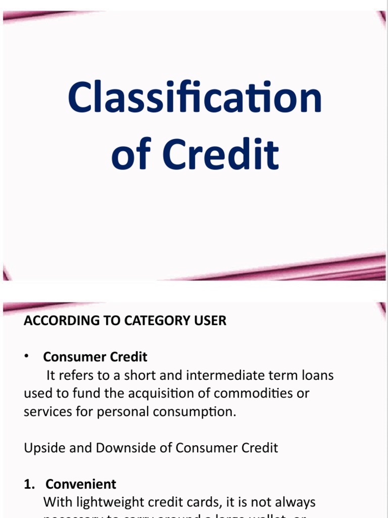 Classification of Credit | PDF | Finance & Money Management | Credit