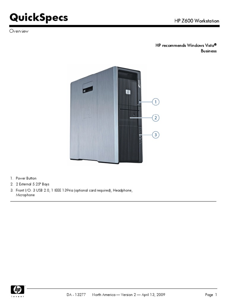 Quickspecs: HP Z600 Workstation HP Z600 Workstation HP Z600 Workstation ...