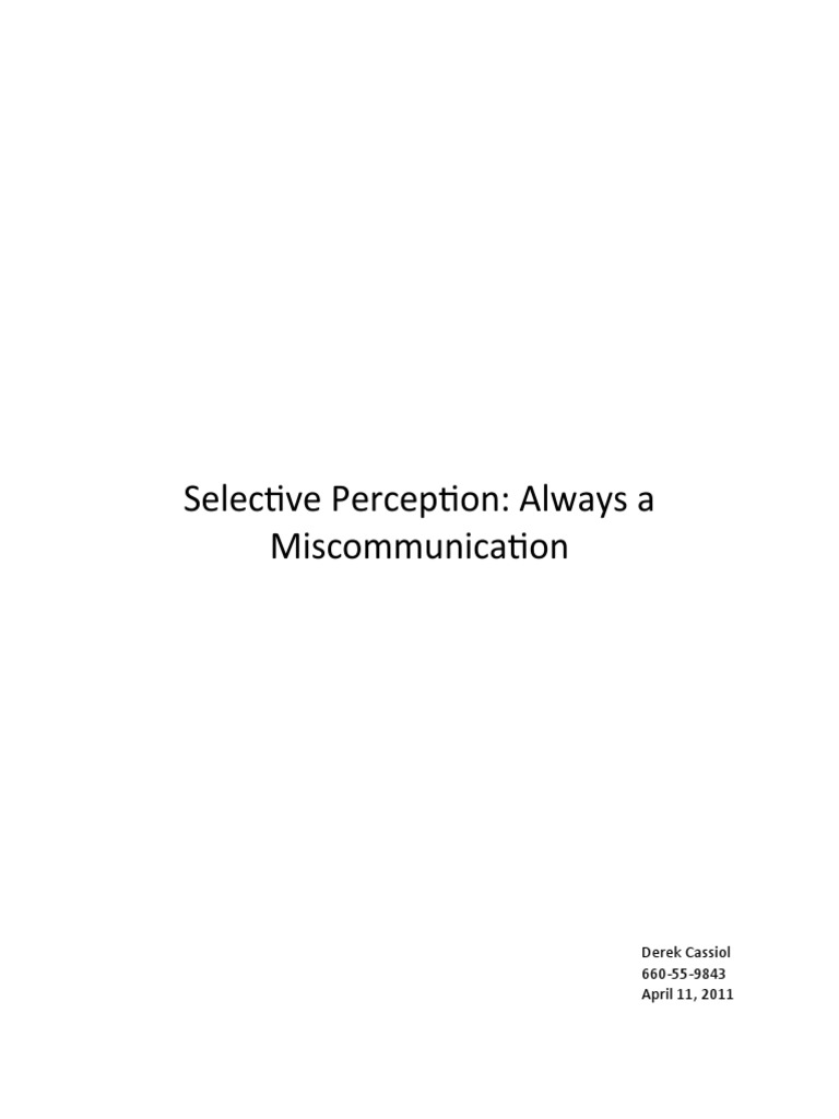 Selective Perception: Always A Miscommunication: Derek Cassiol 660-55 ...