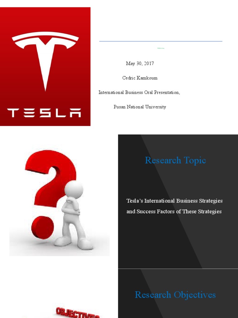 TESLA International Business Strategies Presentation | PDF | Tesla ...