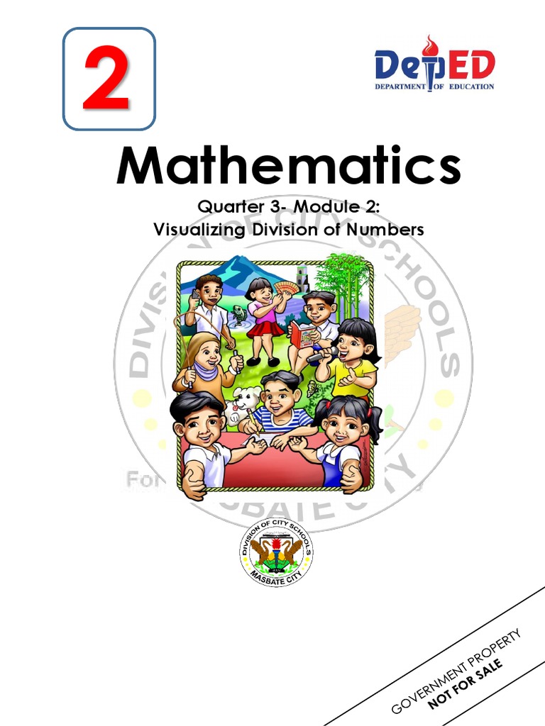 Mathematics: Quarter 3-Module 2: Visualizing Division of Numbers | PDF ...