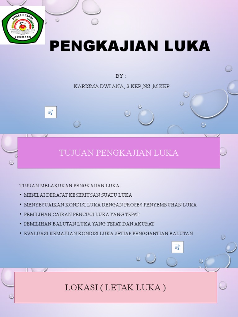 Pengkajian Luka Dan Proses Penyembuhan Luka | PDF