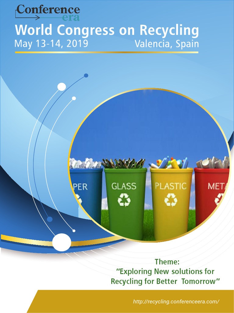 Theme: "Exploring New Solutions For Recycling For Better Tomorrow ...