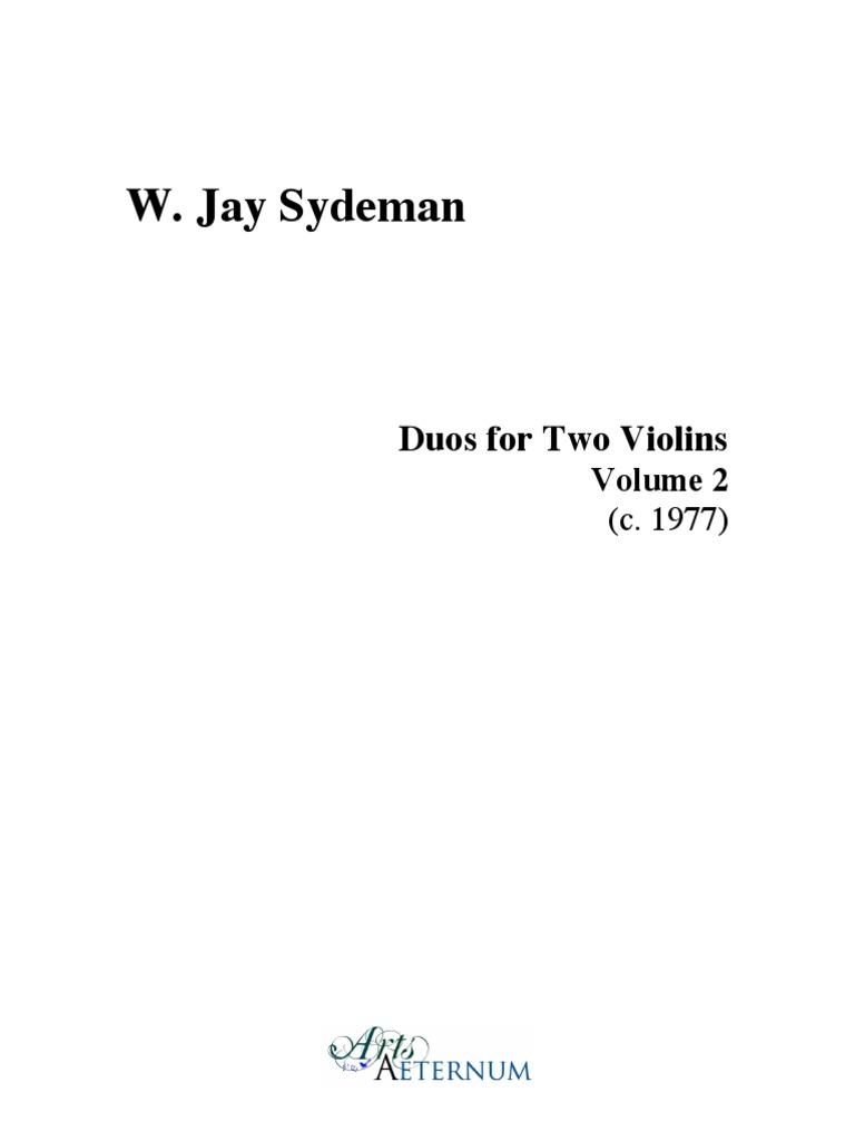 W. Jay Sydeman: Duos For Two Violins | PDF | Musical Compositions ...