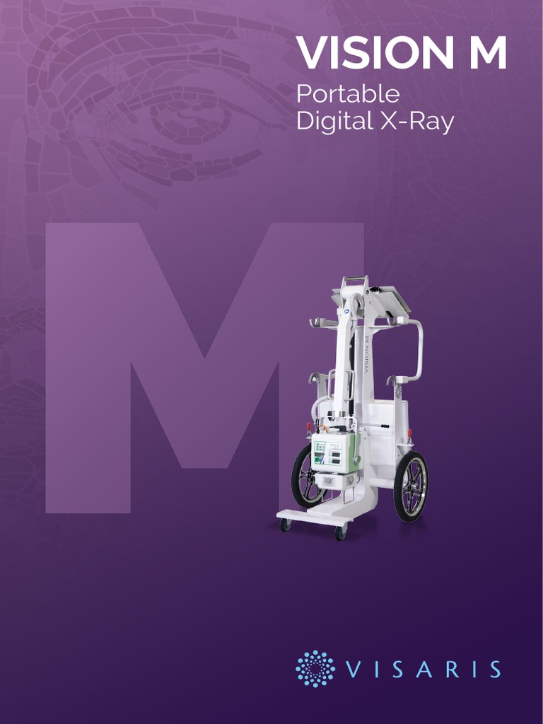 Vision M: A Modern, Lightweight and Portable Digital X-ray System for ...