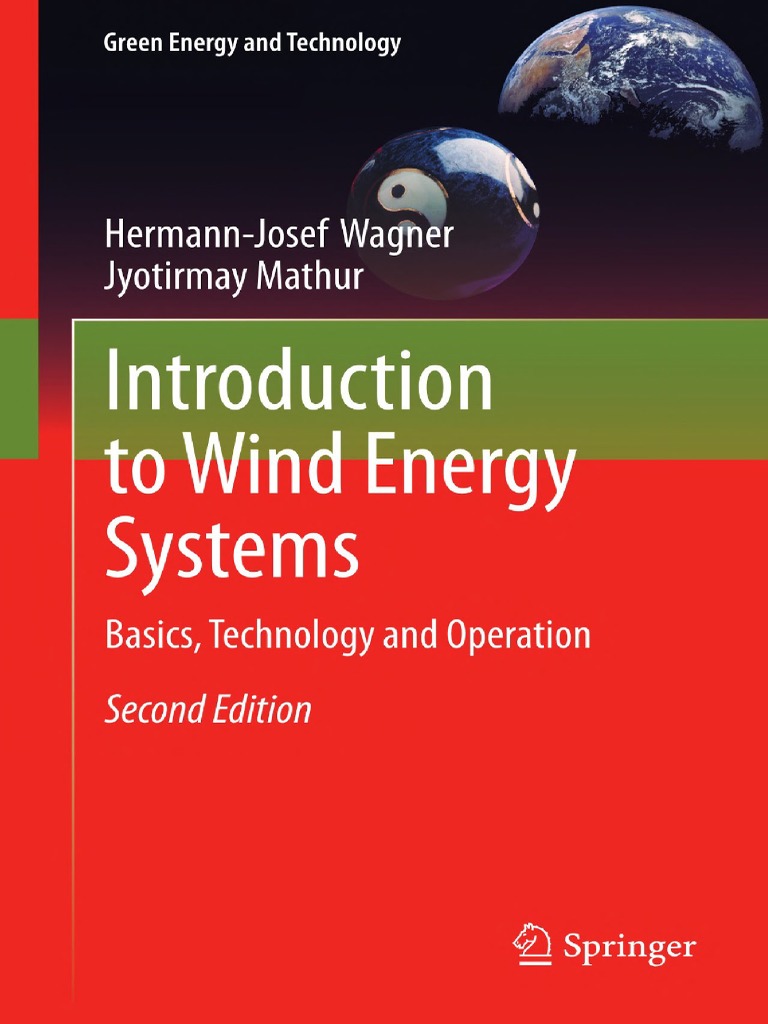 Introduction To Wind Energy Systems - Basics, Technology and Operation ...