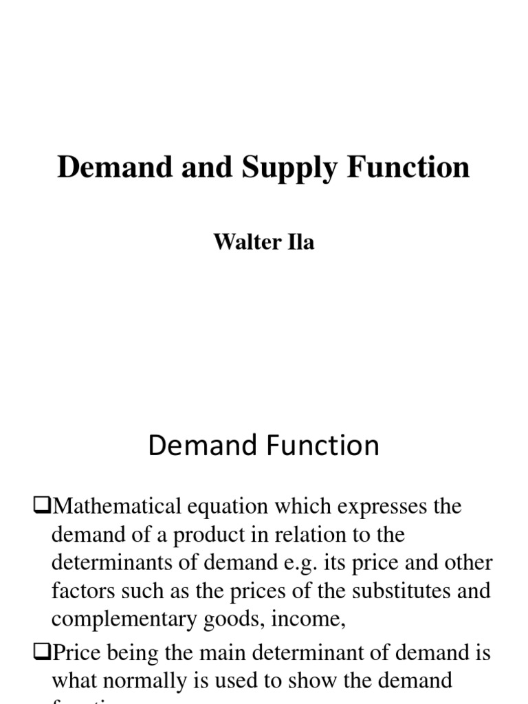Demand and Supply Functions | PDF | Demand | Supply (Economics)
