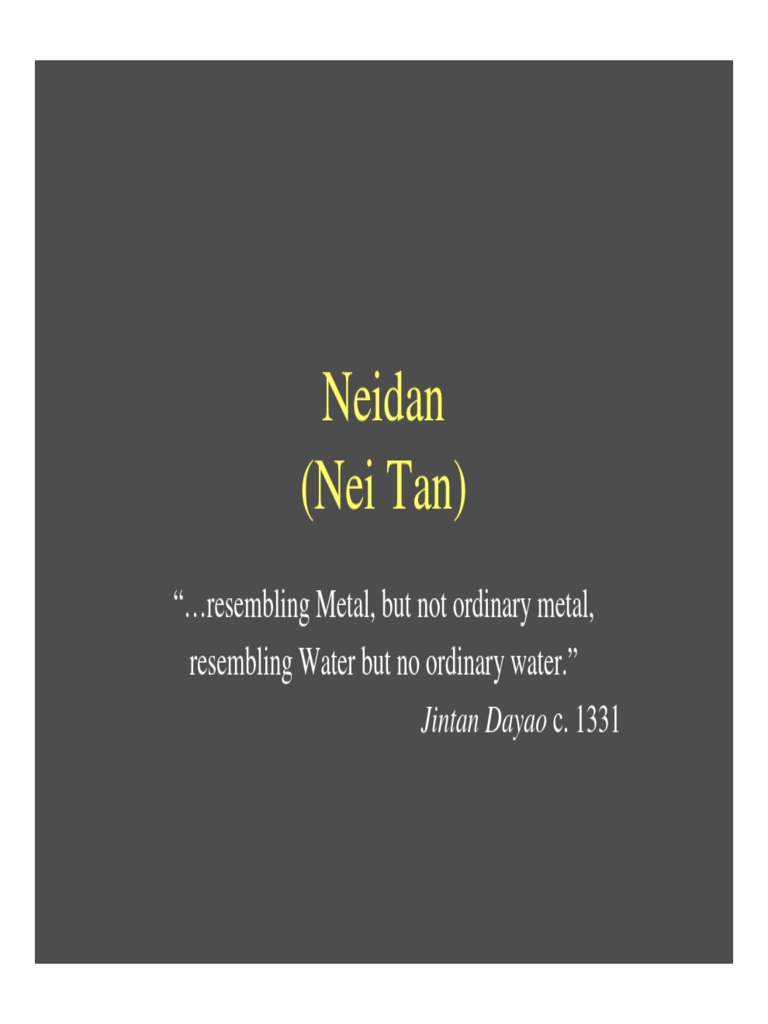 Neidan (Nei Tan) : " Resembling Metal, But Not Ordinary Metal ...