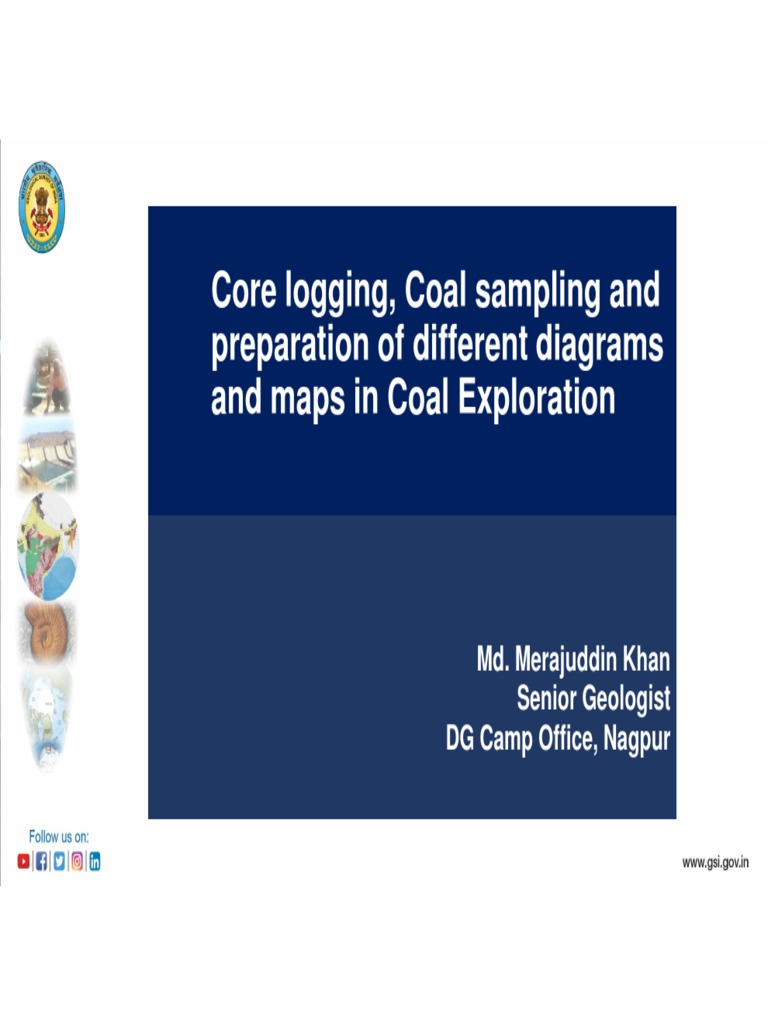 Meraj Khan-Core Logging, Coal Sampling and Preparation of Different ...