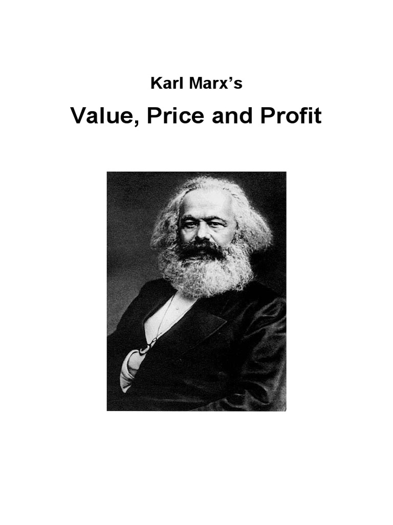 Value, Price and Profit: Karl Marx's | Download Free PDF | Exchange ...