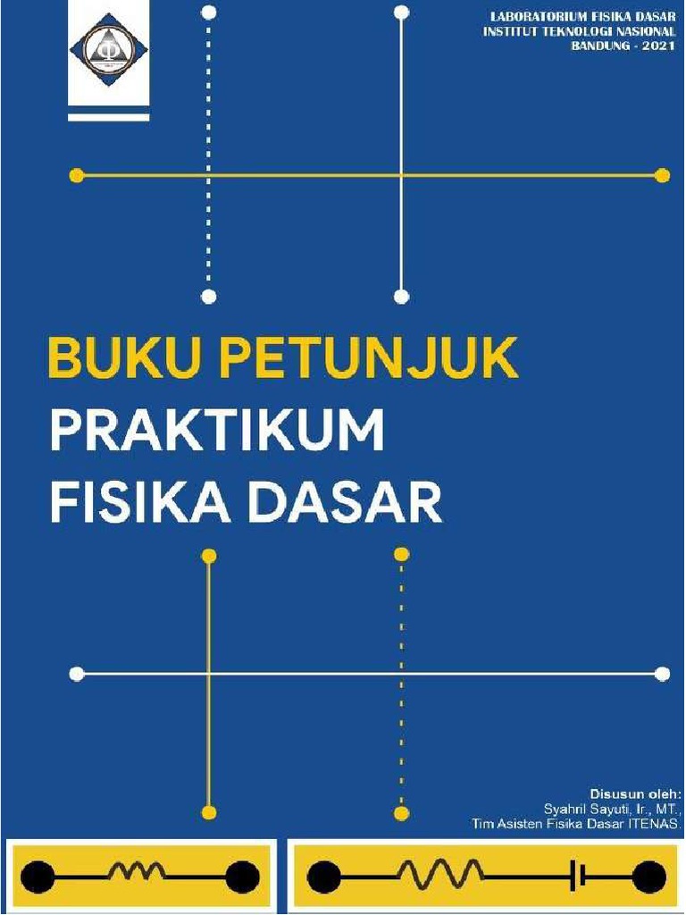 Buku Petunjuk Praktikum Laboratorium Fisika Dasar Itenas 2021-2022 | PDF