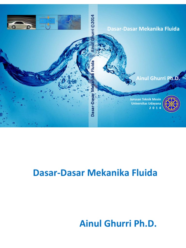 Dasar-Dasar Mekanika Fluida: Ainul Ghurri PH.D | PDF