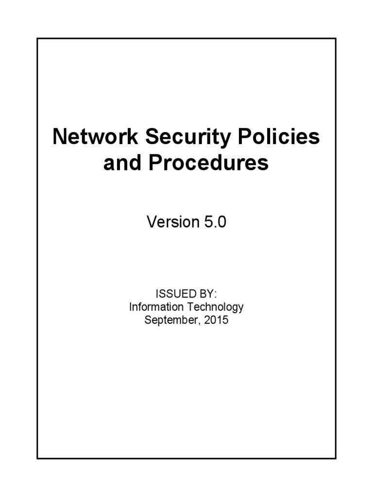 Network Security Policies and Procedures: Issued By: Information ...