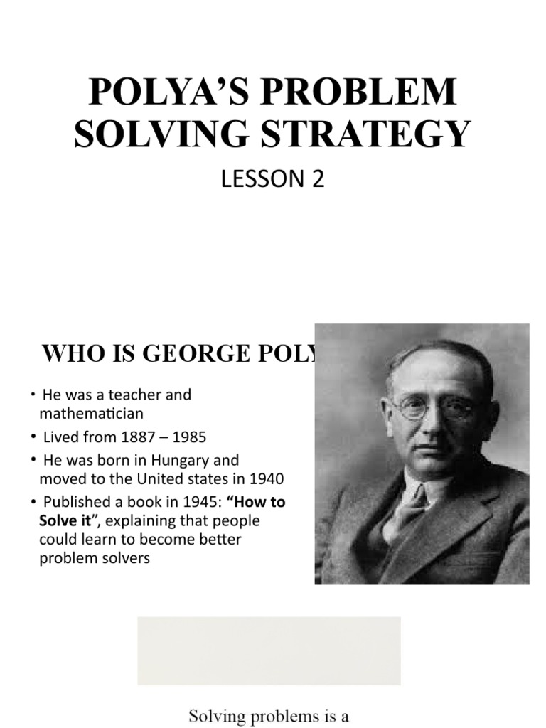 Polyas Problem Solving Strategy | PDF | Cognition | Mathematics