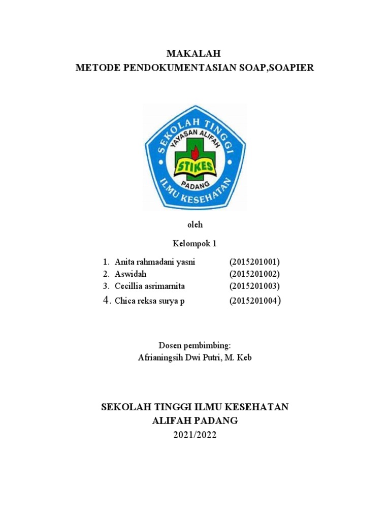 MAKALAH Kel 1 Metode Pendokumentasian Soap, Soapier | PDF