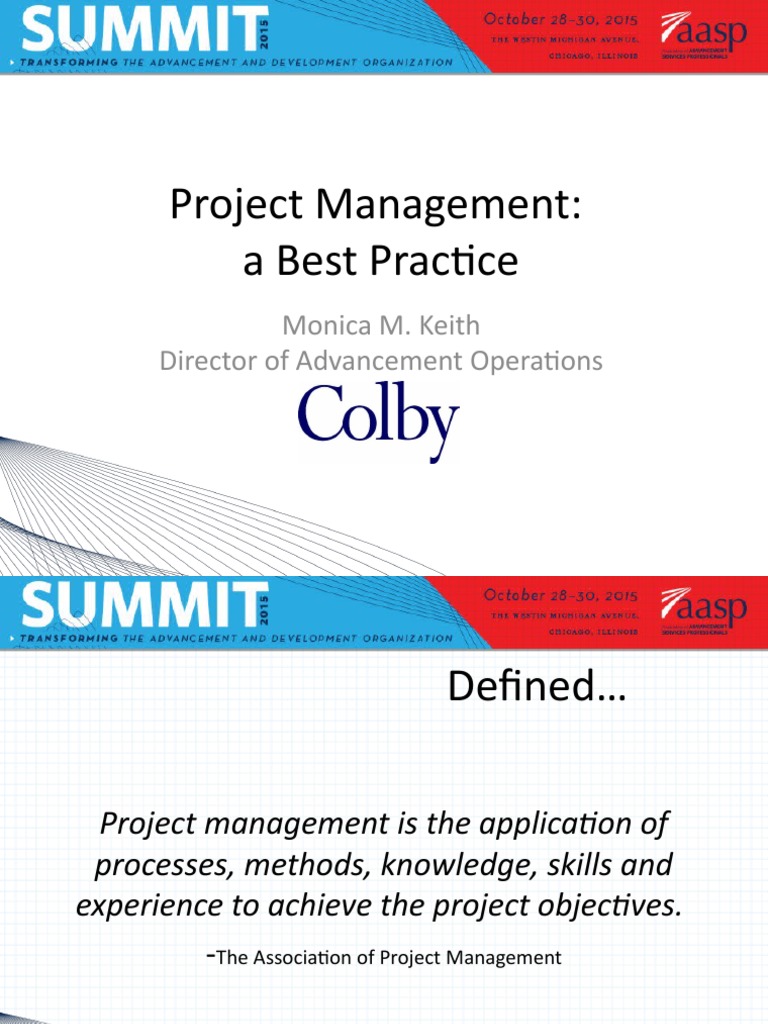 Project Management: A Best Practice: Monica M. Keith Director of ...
