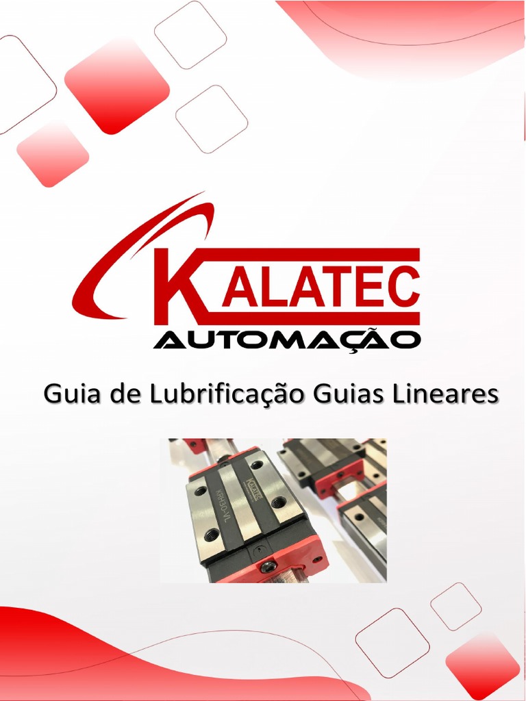 Lubrificação de Guias Lineares Kalatec | PDF | Lubrificação | Viscosidade