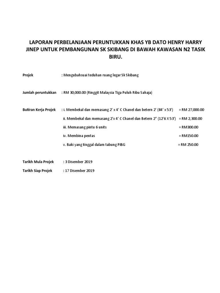 Laporan Perbelanjaan Peruntukkan Khas Yb Dato Henry Harry Jinep Untuk ...