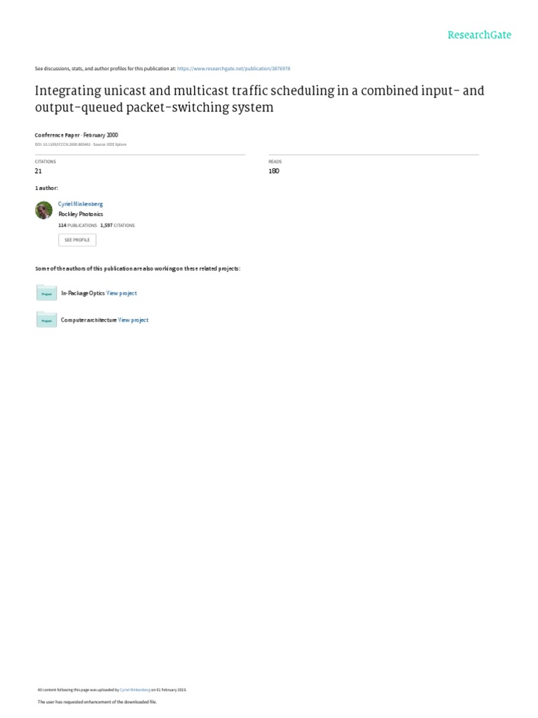 Integrating Unicast And Multicast Traffic Scheduling In A Combined Input And Output Queued 